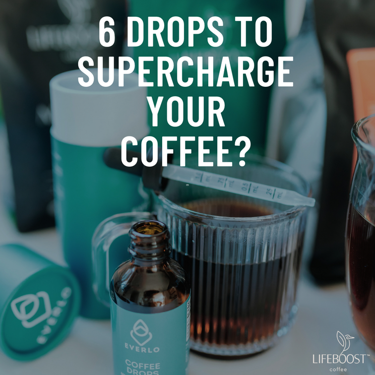 EverLo Coffee Drops | Lifeboost Coffee