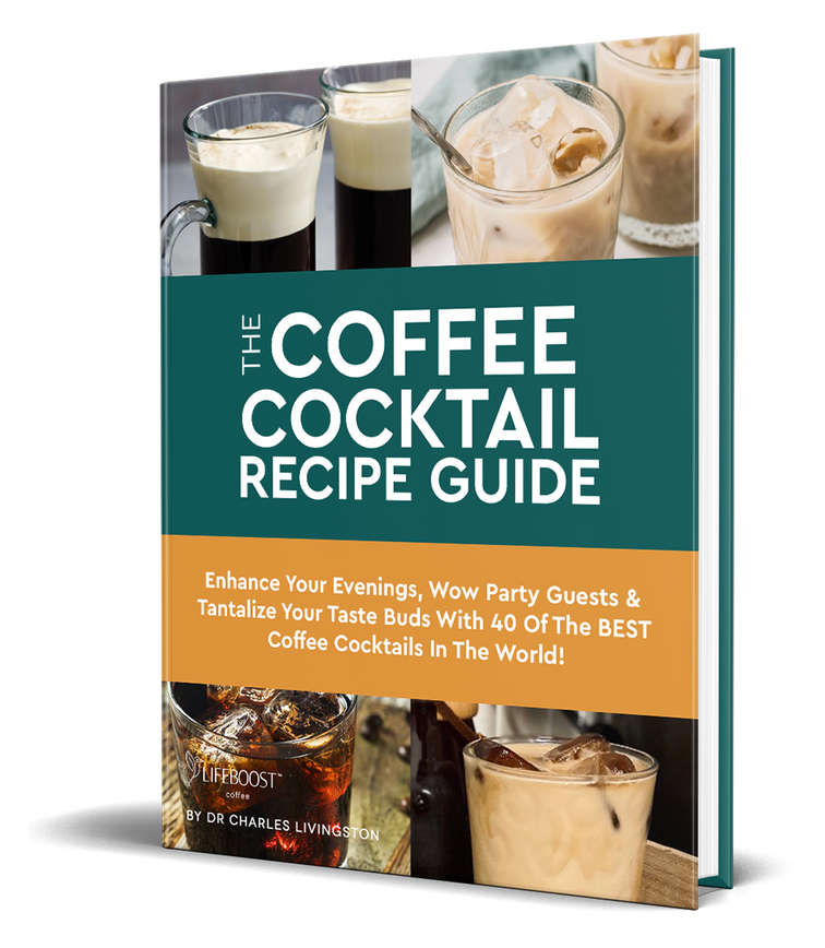 40 Coffee Cocktail Recipes Digital Recipe eBook | Lifeboost Coffee